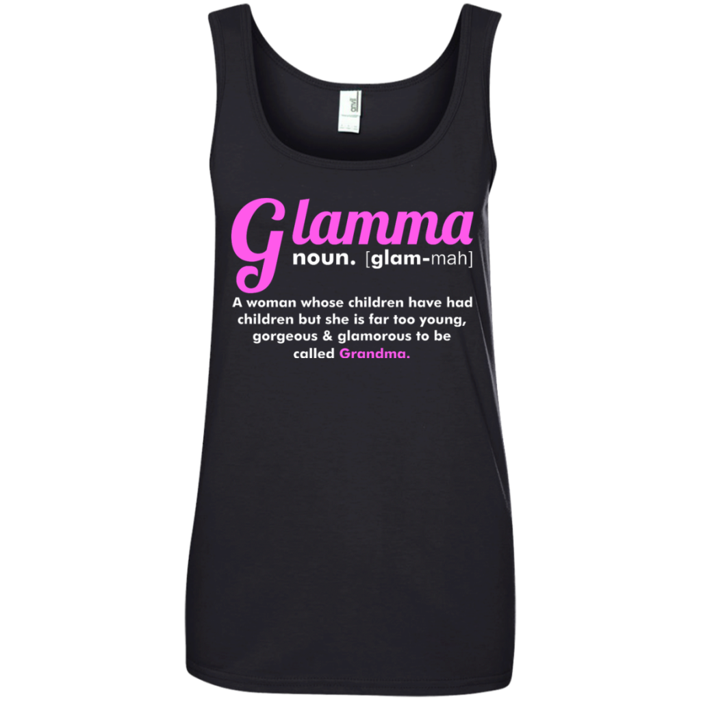 Glamma Noun Definition shirt, sweater, tank