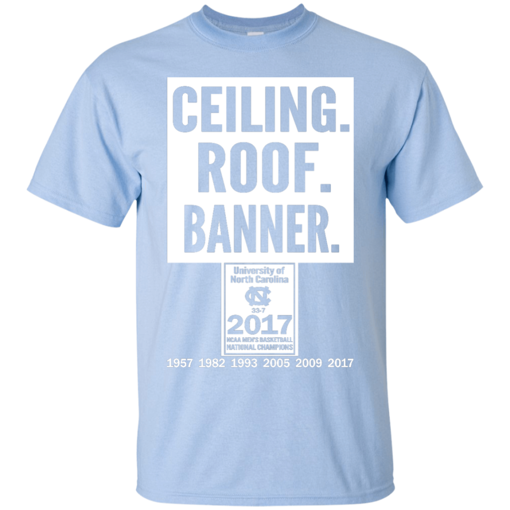 Ceiling Roof Banner Shirt, Hoodie, Sweater - ifrogtees.com