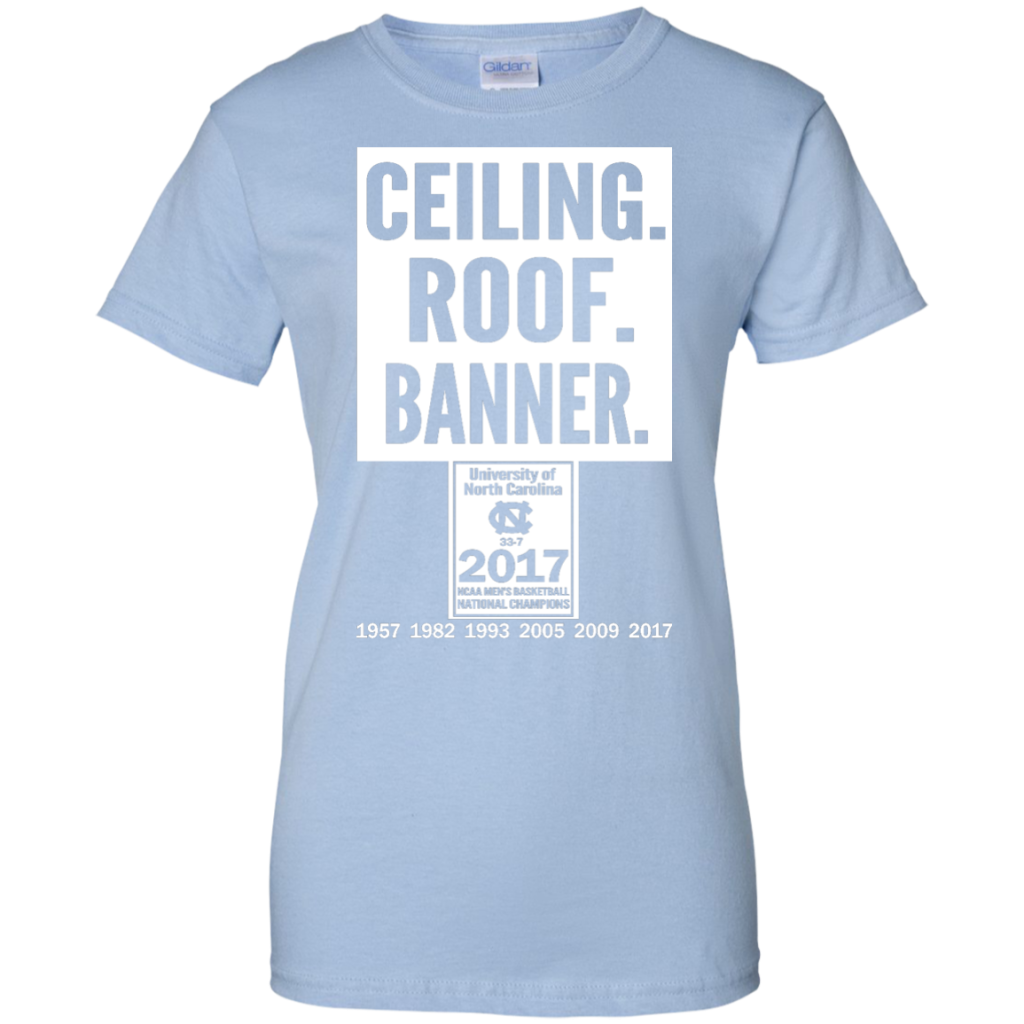 Ceiling Roof Banner Shirt, Hoodie, Sweater - ifrogtees.com
