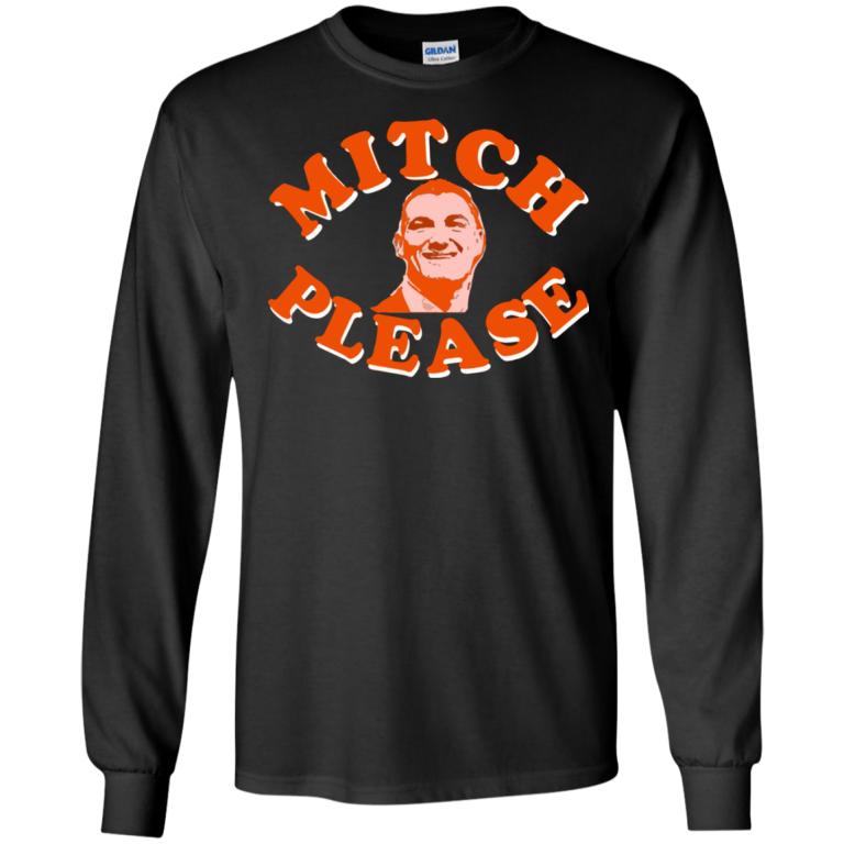 Mitch please shirt