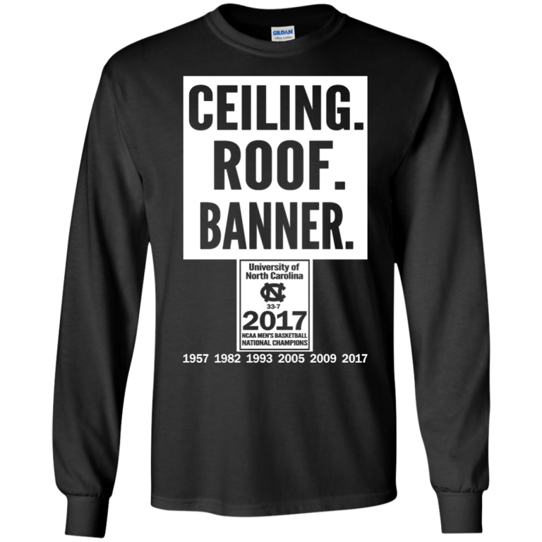Ceiling Roof Banner Shirt, Hoodie, Sweater - ifrogtees.com