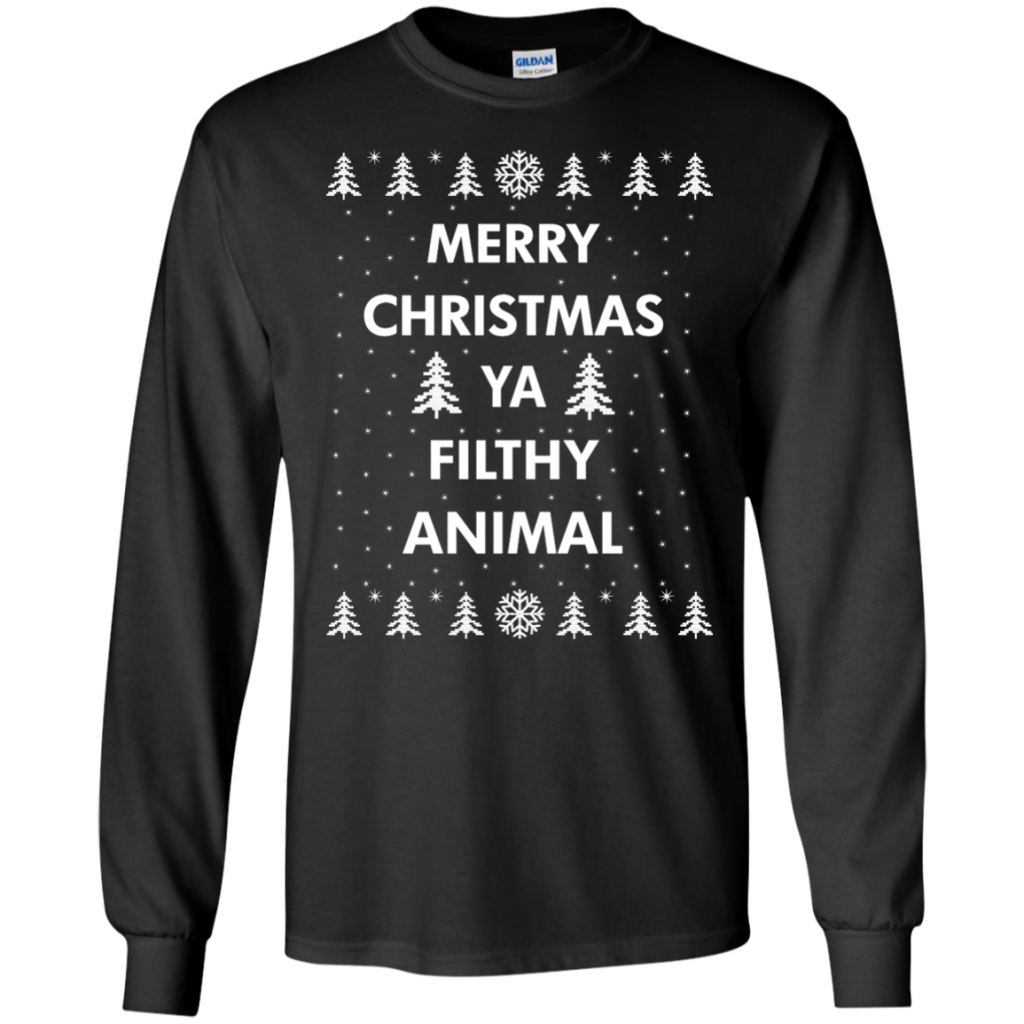 Merry Christmas Ya Filthy Animal Sweater, Shirt, Hoodie
