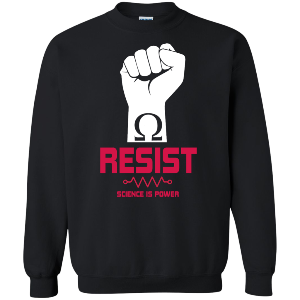 March for Science: Resist, Science is Power Shirt, Hoodie, Tank