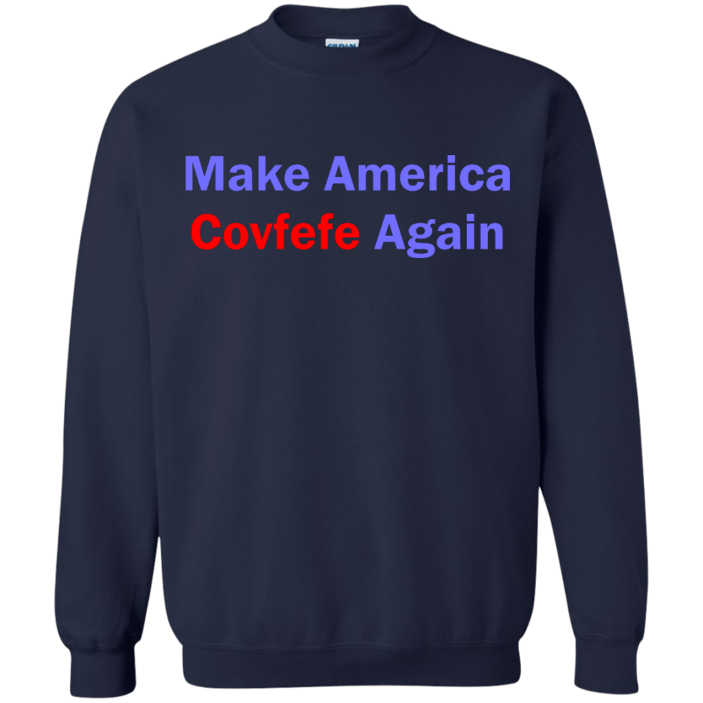 Make America Covfefe Again shirt, sweater, tank - ifrogtees.com