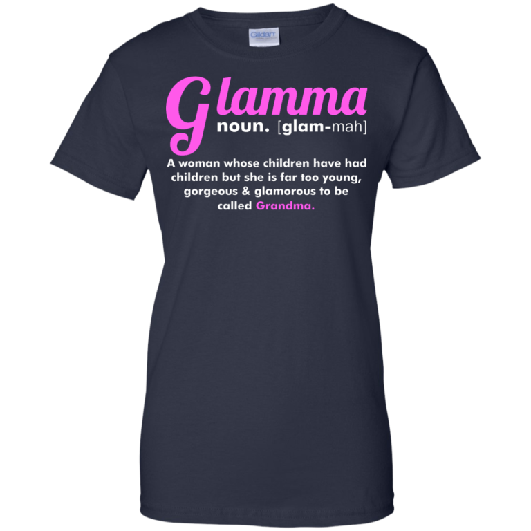 Glamma Noun Definition shirt, sweater, tank