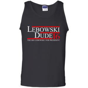 Lebowski Dude for President 16 Shirt
