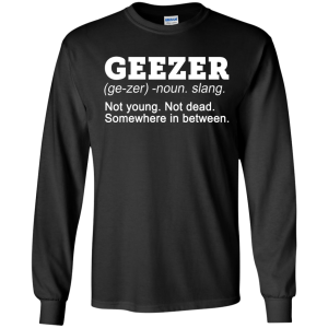 Geezer definition shirt, hoodie, sweater - ifrogtees.com