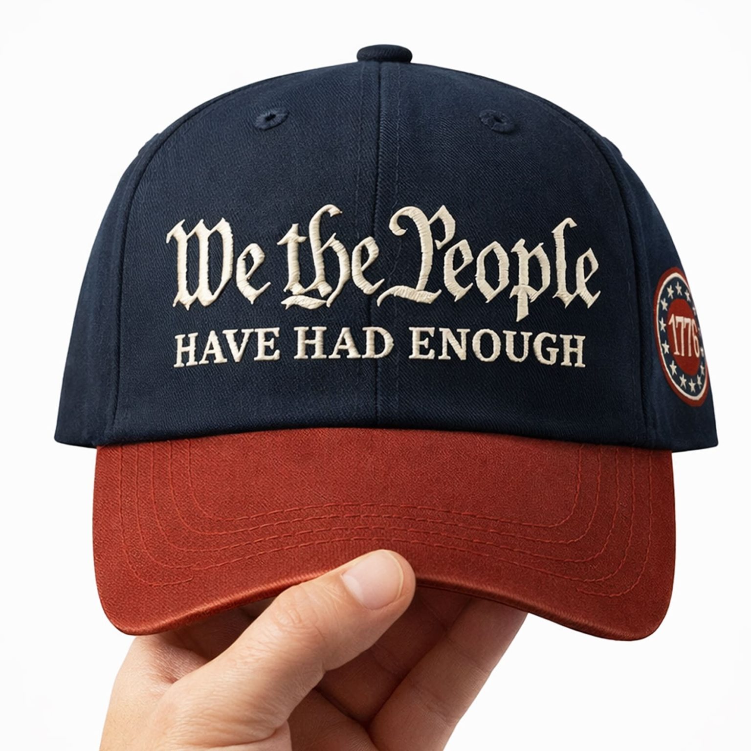 1776 We The People Have Had Enough Hat
