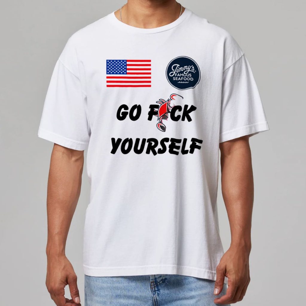Jimmys Seafood Go Fuck Your Self T Shirt