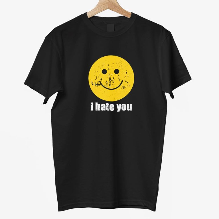 I Hate You Smiley Face Shirt